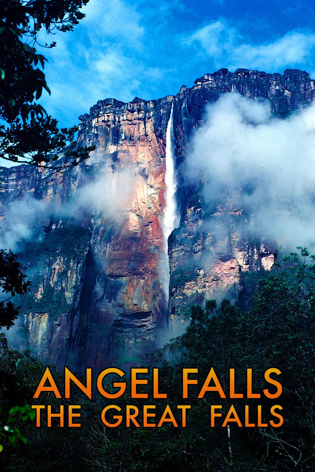 Angel Falls, the Great Falls (movie, 2012)