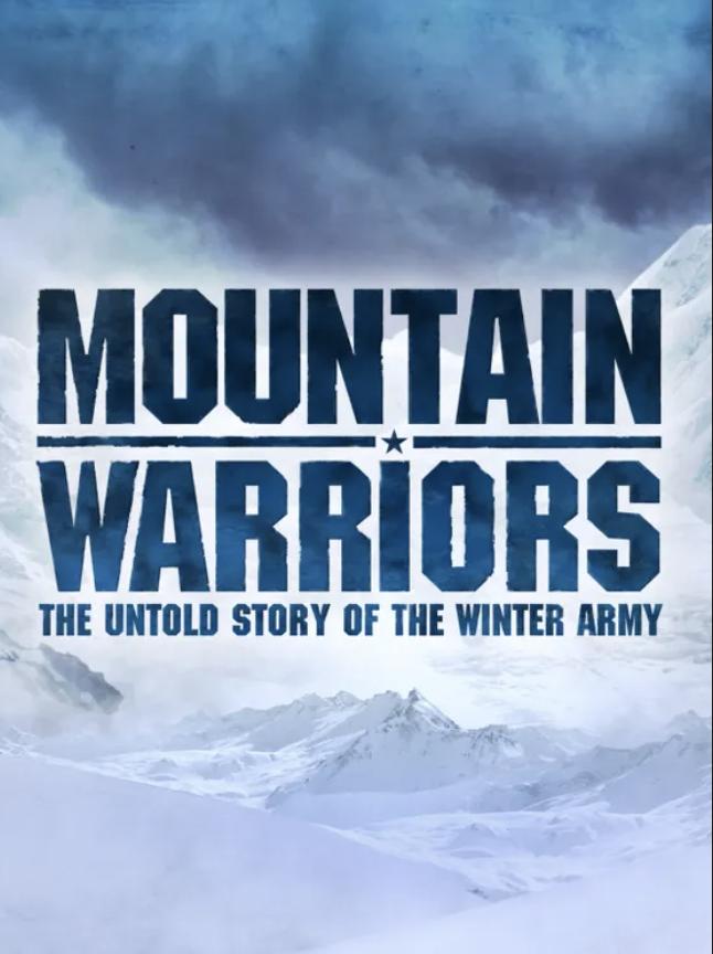 Mountain Warriors: The Untold Story of the Winter Army (movie, 2019)