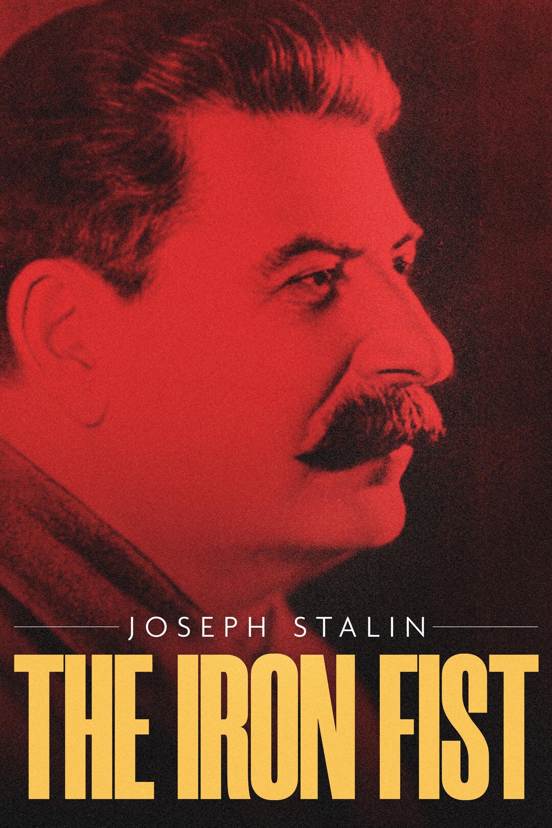 Joseph Stalin: The Iron Fist (movie, 2023)