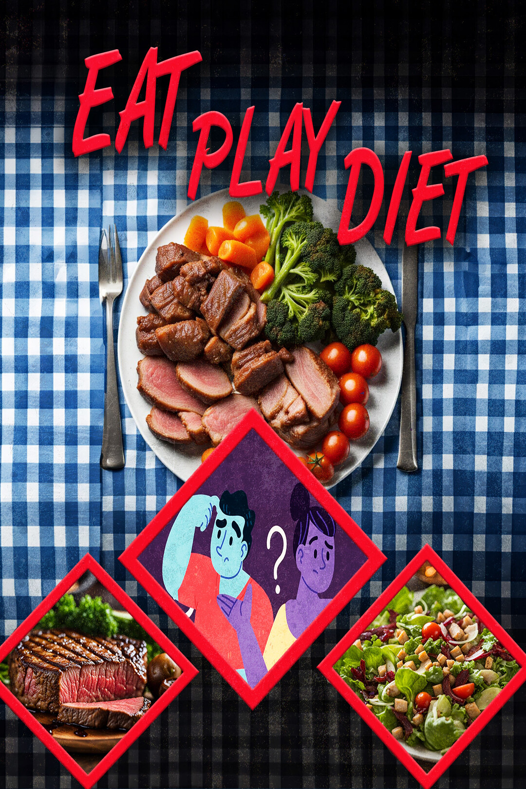 Premieres - Eat, Play, Diet