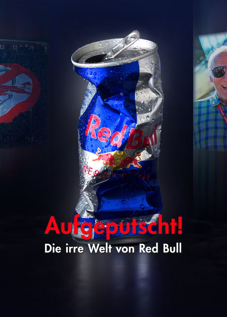 Aufgeputscht – Die irre Welt von Red Bull (series, 2023)