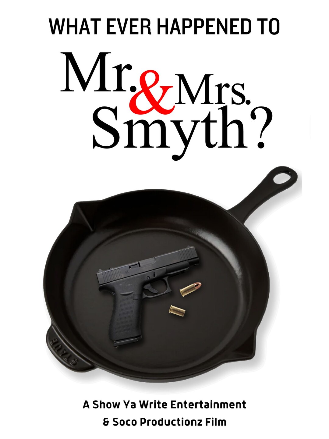What Ever Happened to Mr. and Mrs. Smyth (movie)