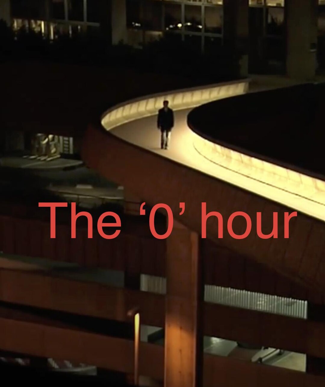 The '0' hour (movie, 2008)