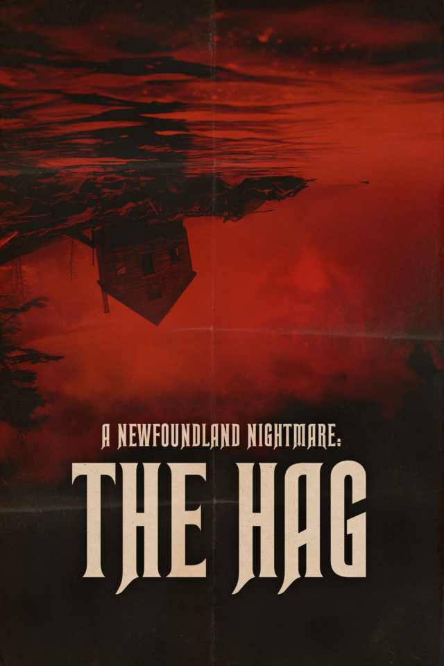 A Newfoundland Nightmare – The Hag (series, 2023)