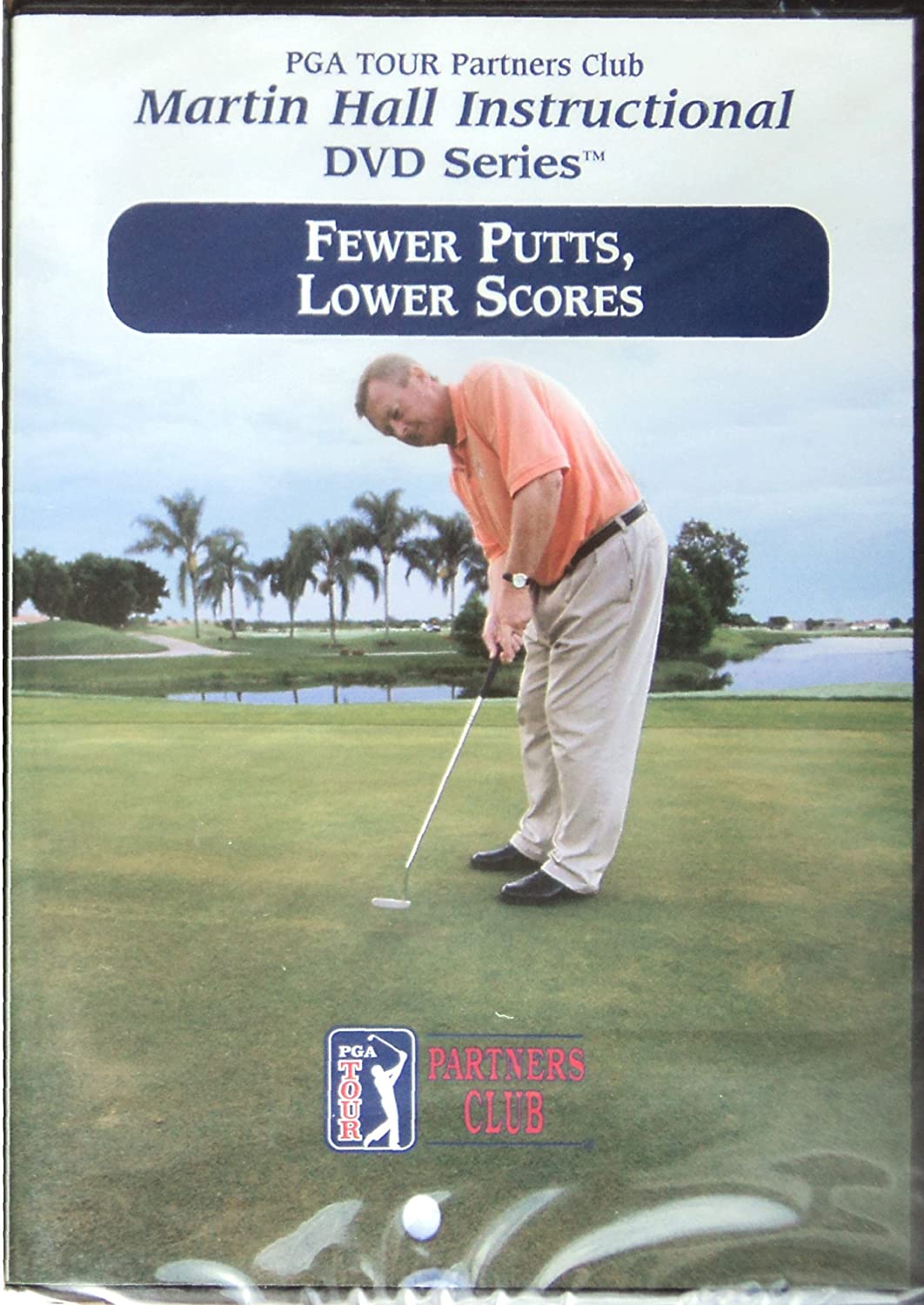 PGA Partner's Club: Martin Hall Instructional Video Series – Fewer ...