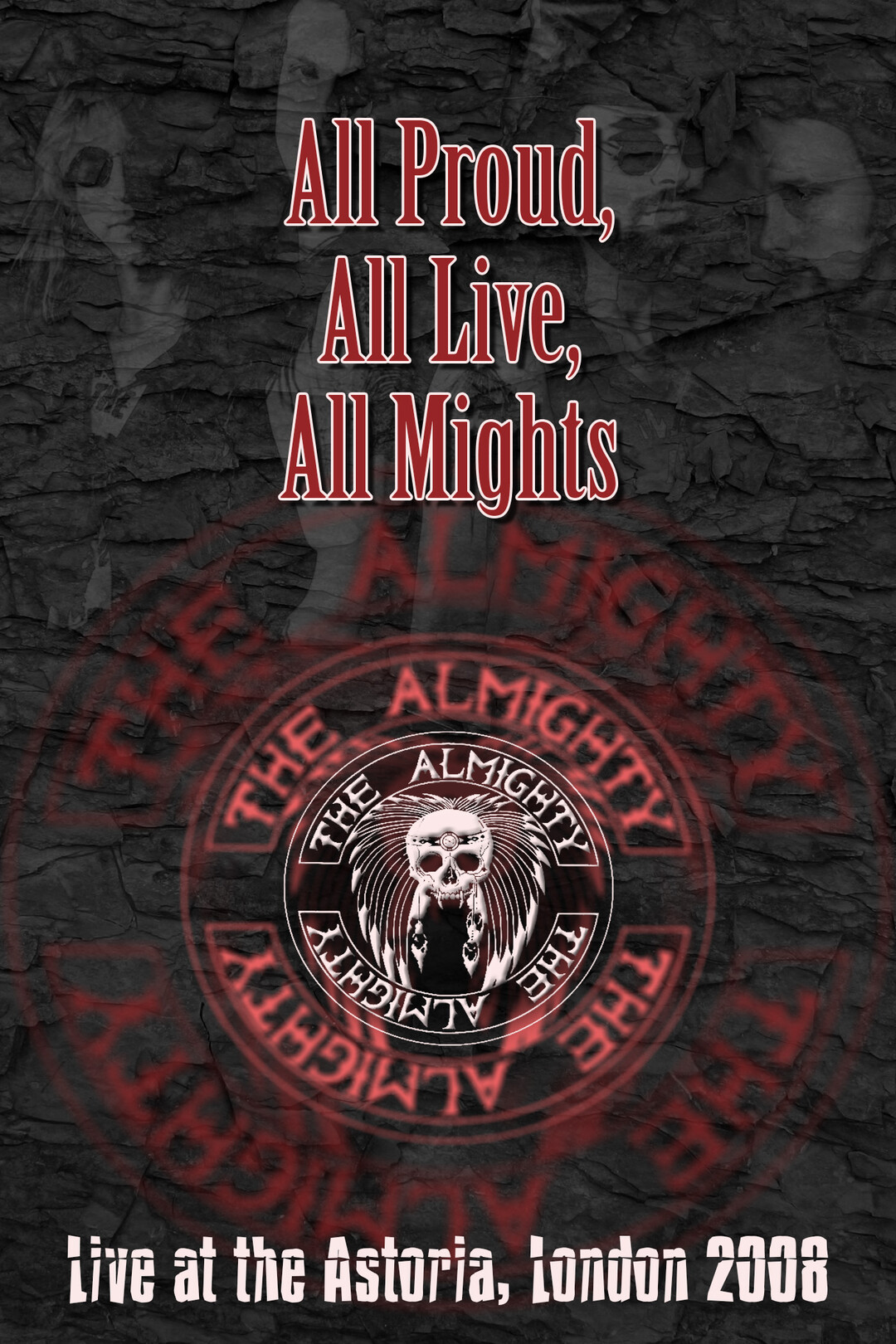 The Almighty: Live at the London Astoria (movie, 2008)