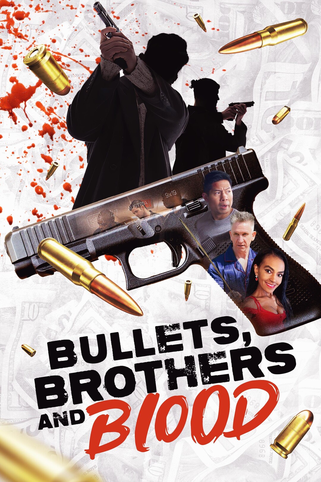 Cast - Bullets, Brothers and Blood ()
