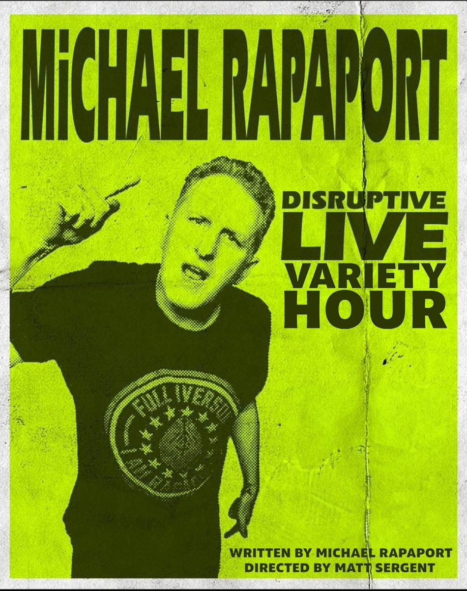 Michael Rapaport's Disruptive Variety Hour (movie, 2020)