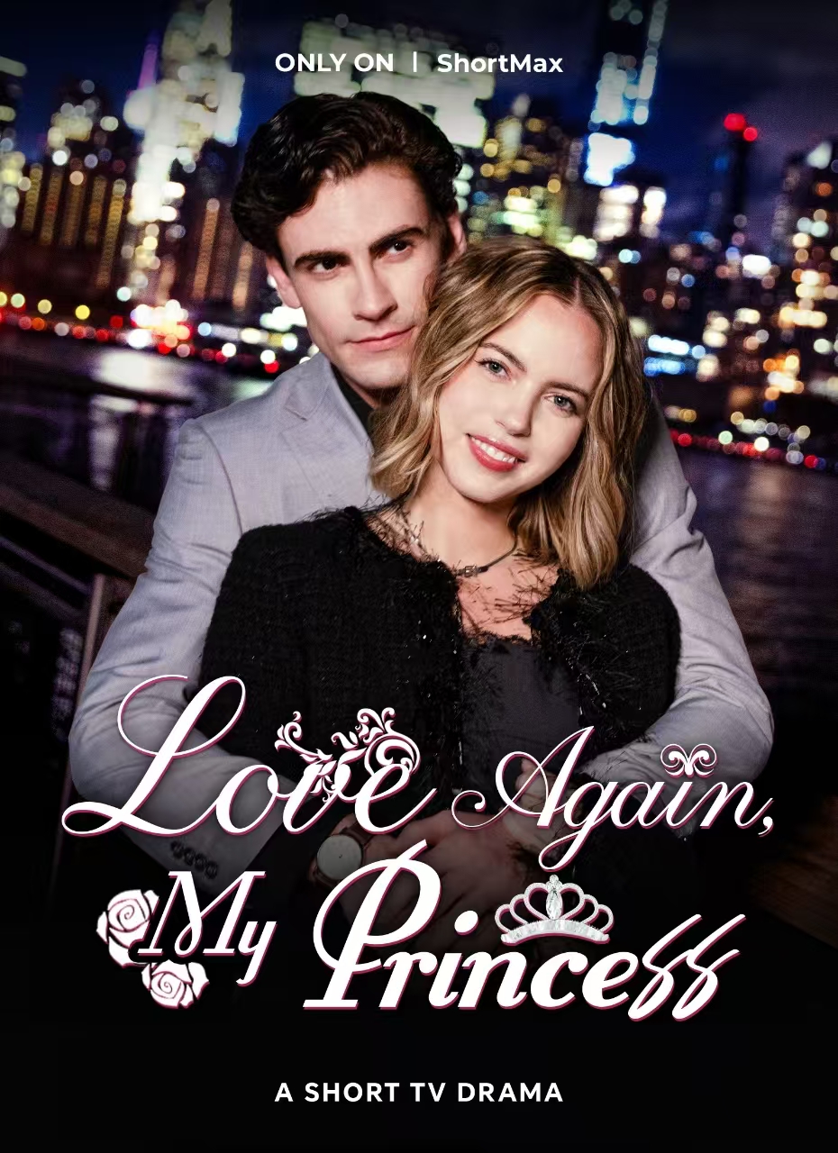 Love Again, My Princess (mini-series, 2024)