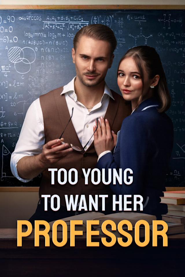 Too Young to Want Her Professor (mini-series, 2025)