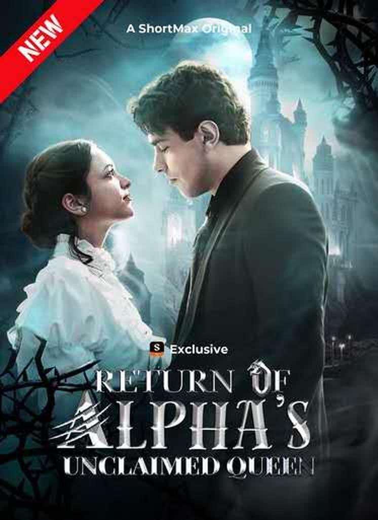 Return of the Alpha's Unclaimed Queen (mini-series, 2025)