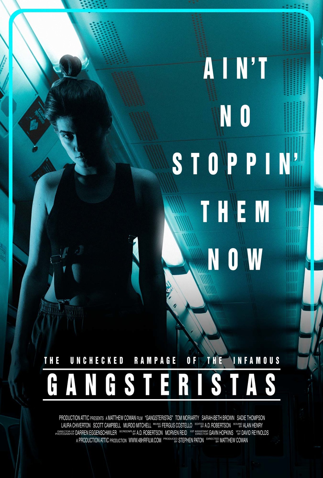 The Unchecked Rampage of the Infamous Gangsteristas (фильм, 2013)