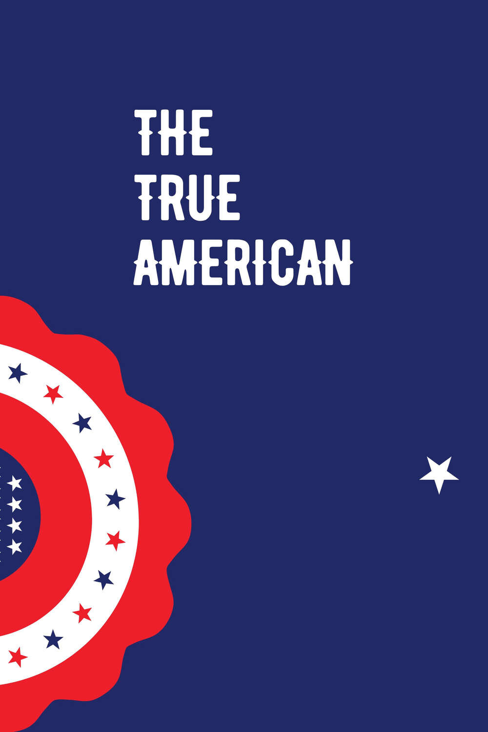 The True American (movie)
