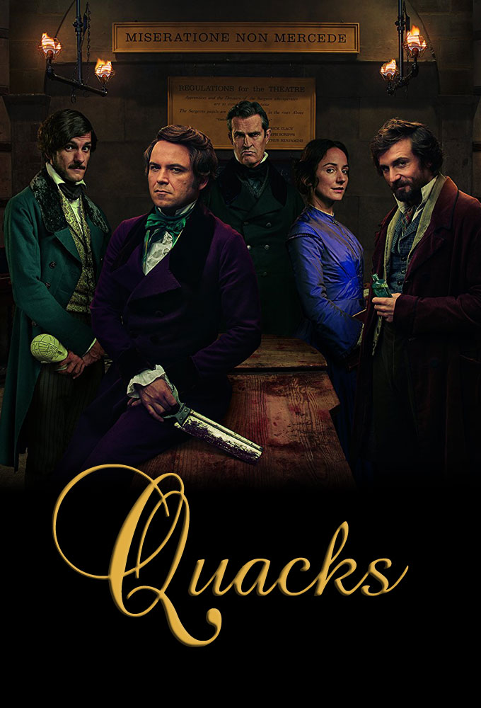 Quacks (series, 2017 – 2018)