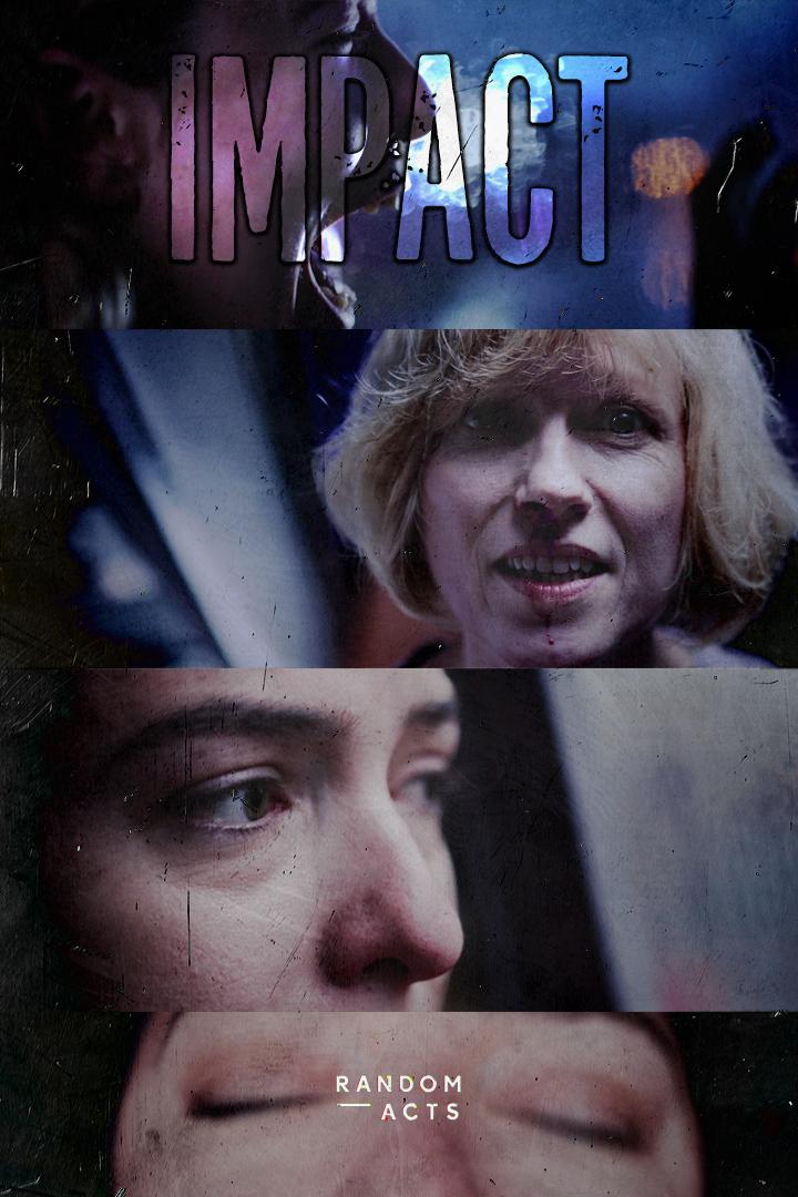 Random Acts: Impact (фильм, 2017)