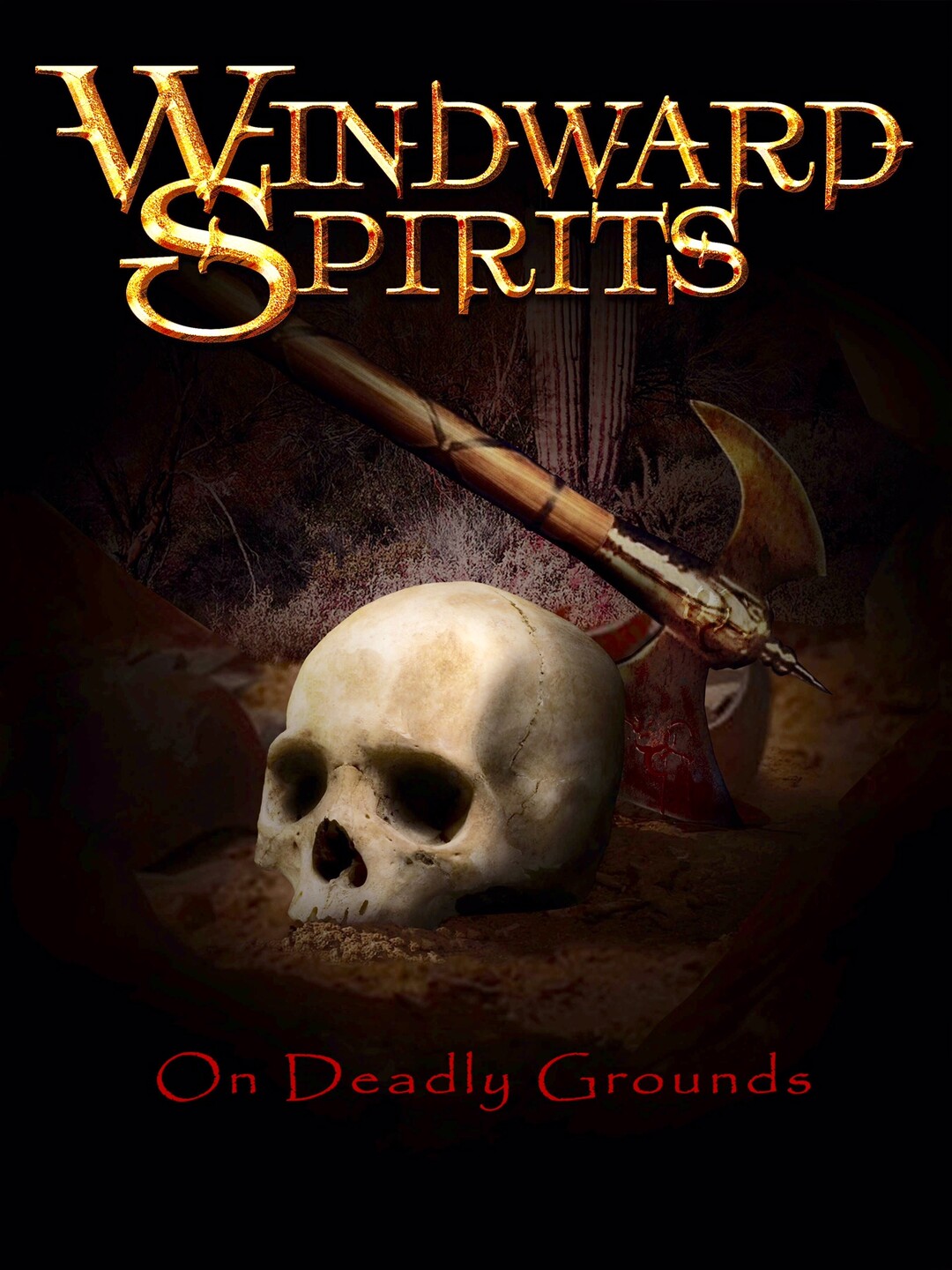 Windward Spirits: On Deadly Grounds (movie, 2019)