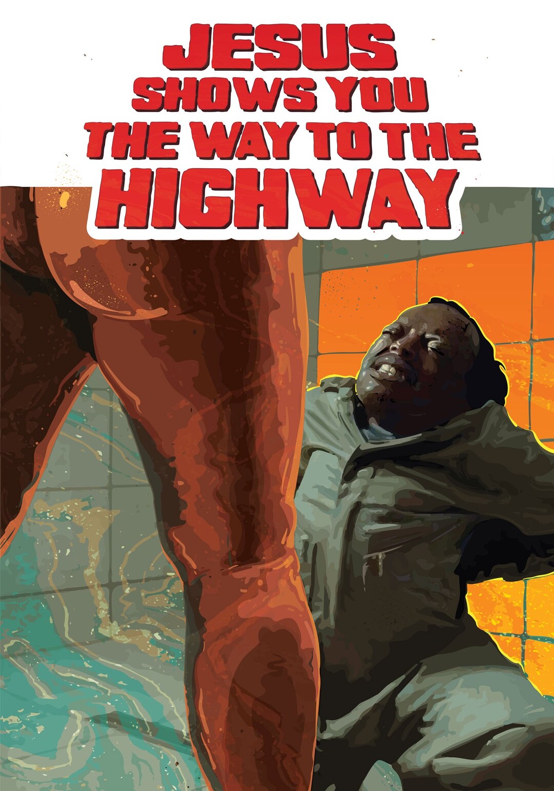 Cast - Jesus Shows You the Way to the Highway (2019)