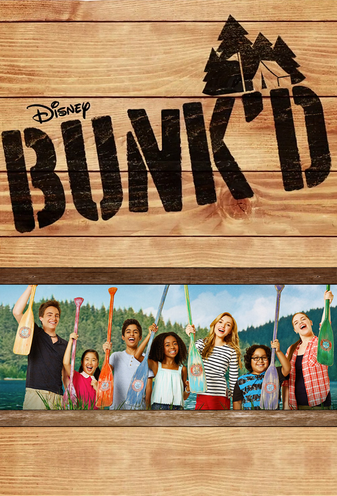 Bunk'd (series, 2015 – 2024)