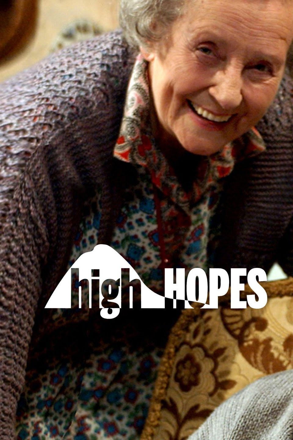 High Hopes (series, 2002 – 2008)