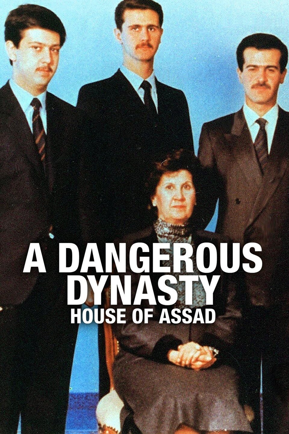 A Dangerous Dynasty: House of Assad (series, 2018)