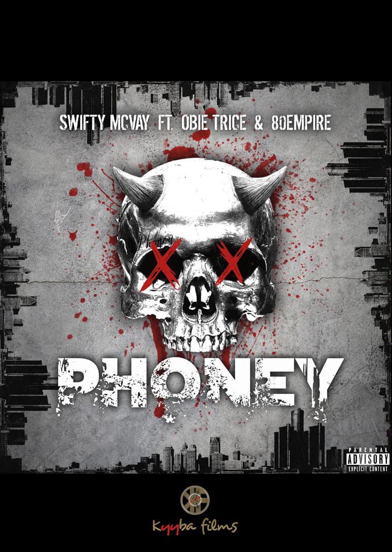 Swifty McVay Featuring Obie Trice & Nathan Mathers: Phony (movie, 2019)