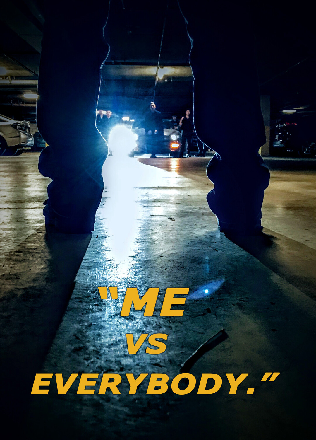 Me VS Everybody (movie, 2018)