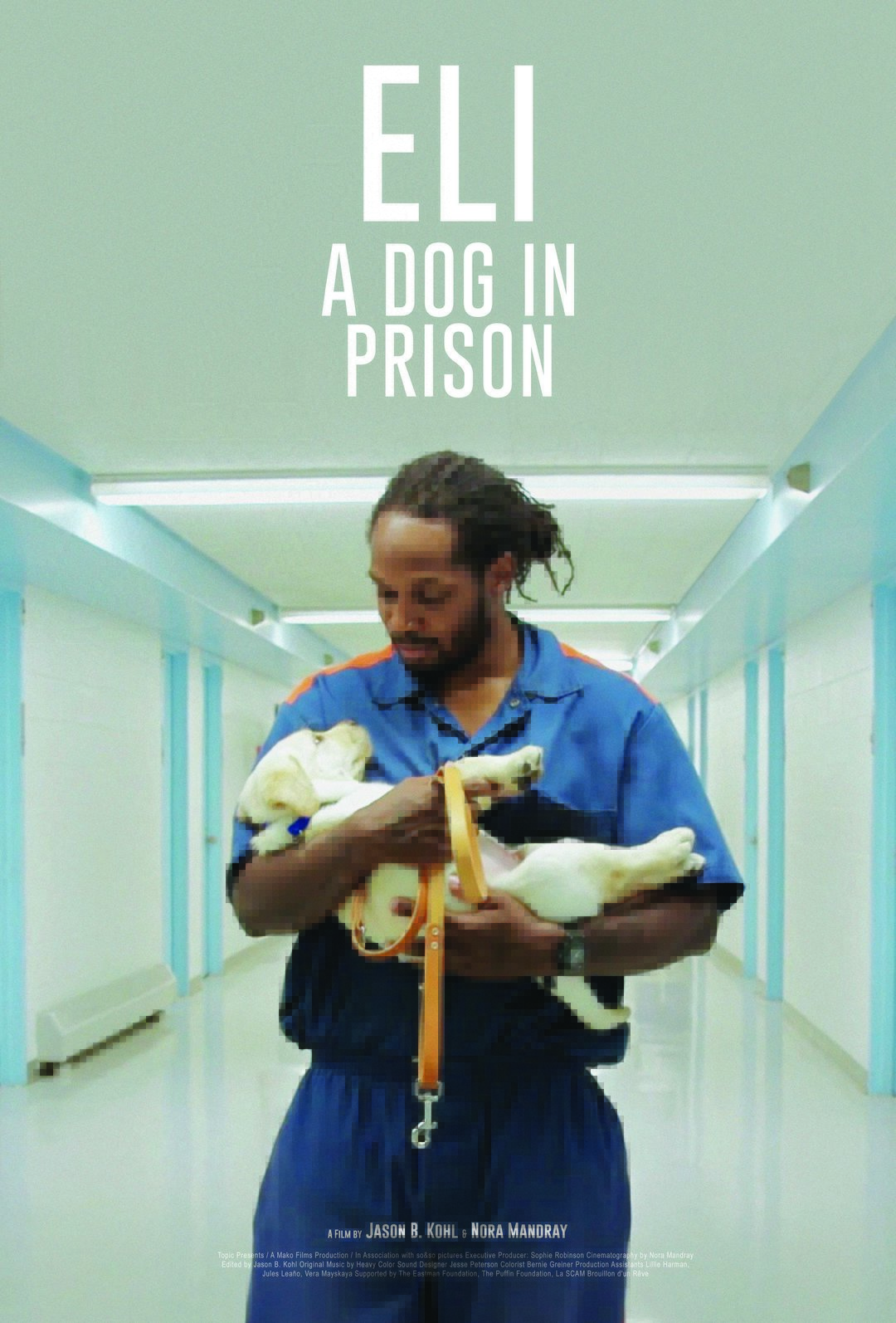 Eli, a Dog in Prison (movie, 2021)