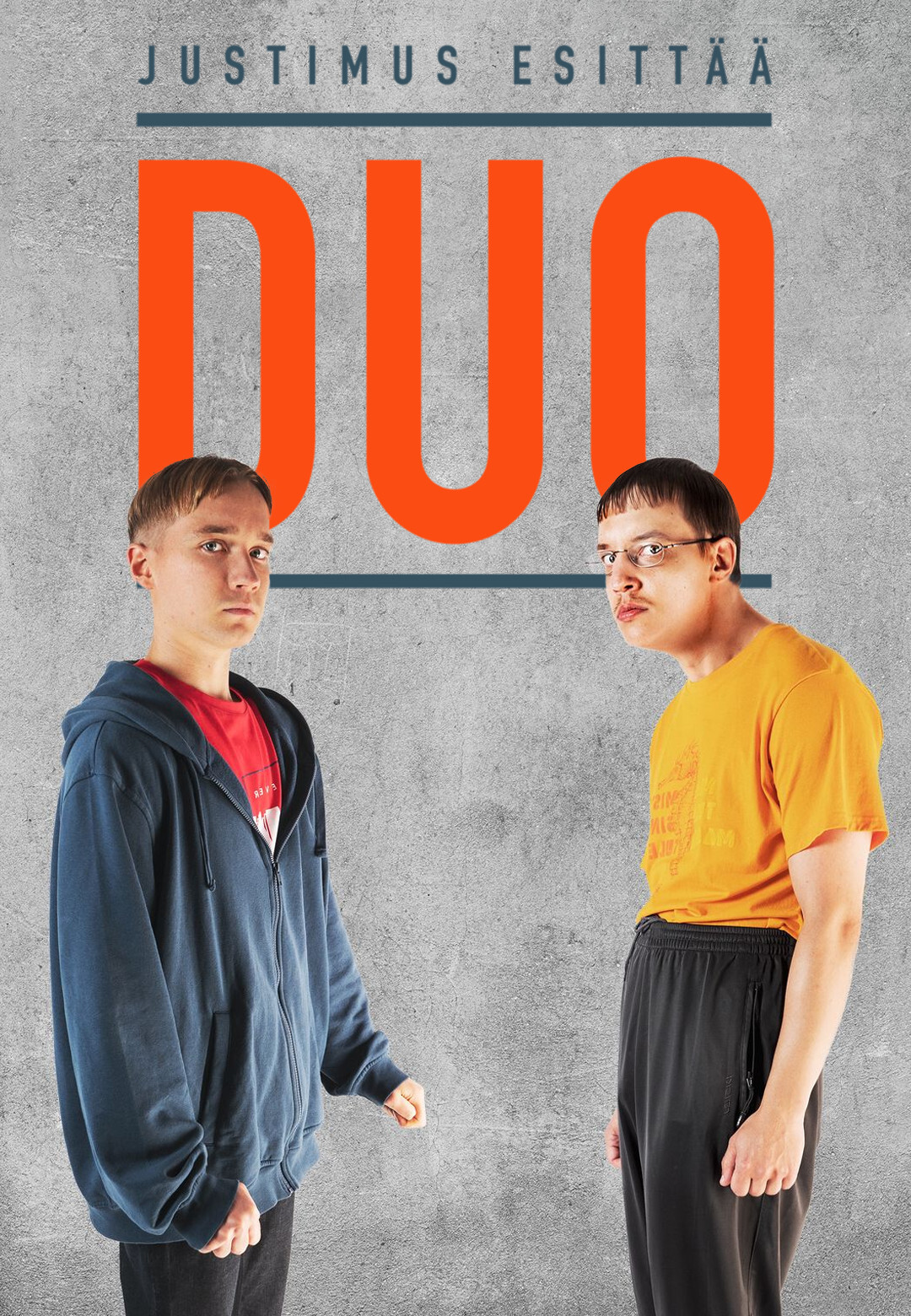 Cast - Justimus esittää: Duo (2019 – 2022)
