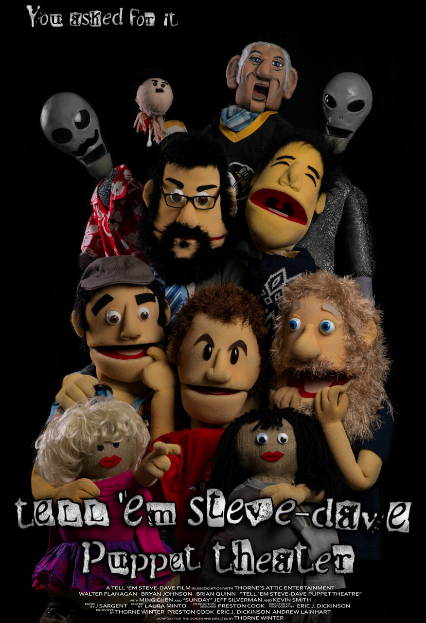 Tell 'Em Steve-Dave Puppet Theatre (movie, 2013)
