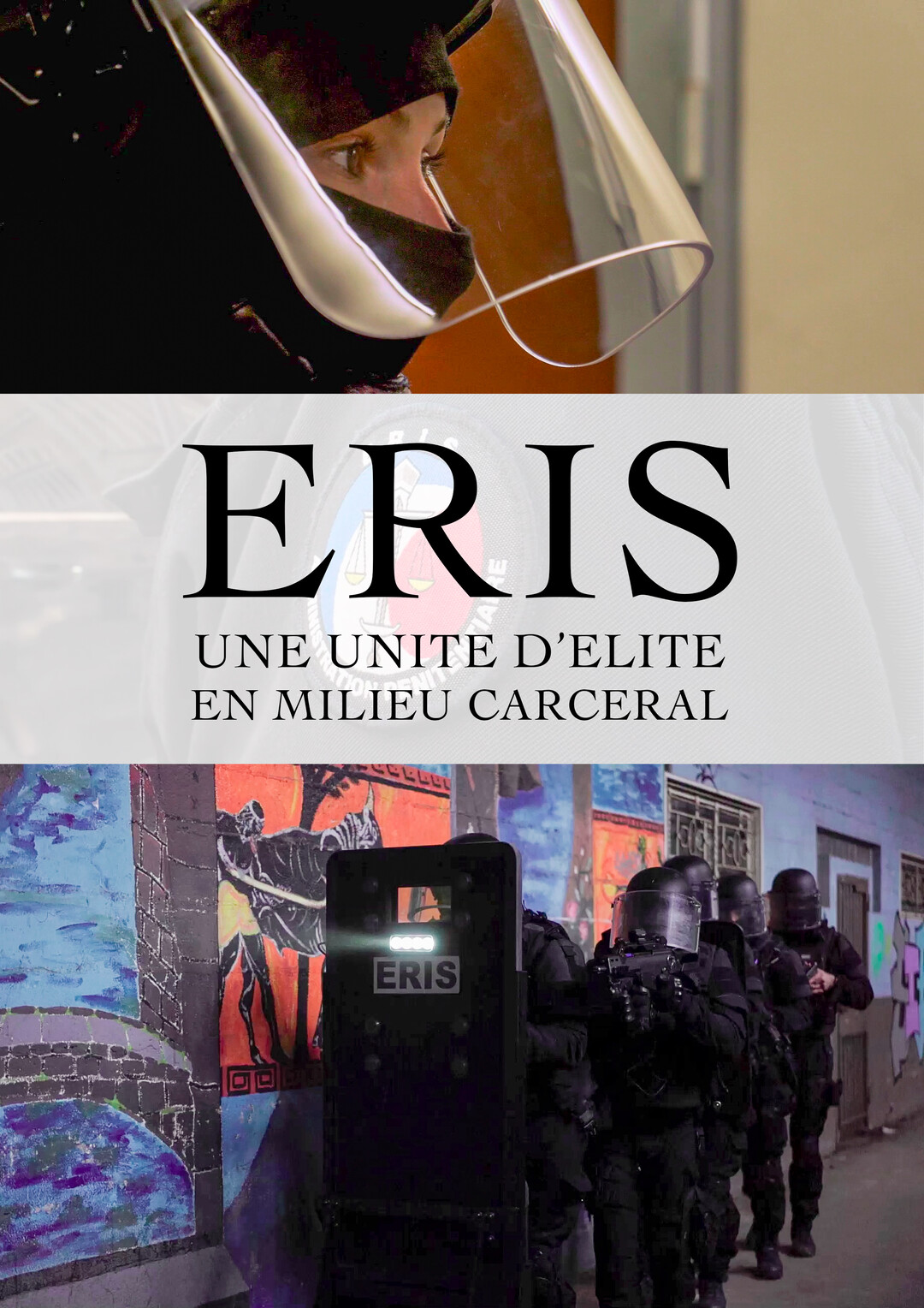 ERIS, une unité d'élite en milieu carceral (фильм, 2020)