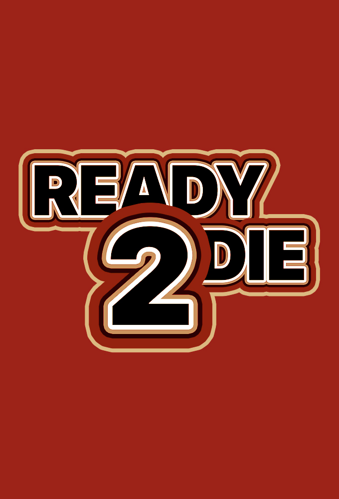 Ready 2 Die (фильм)