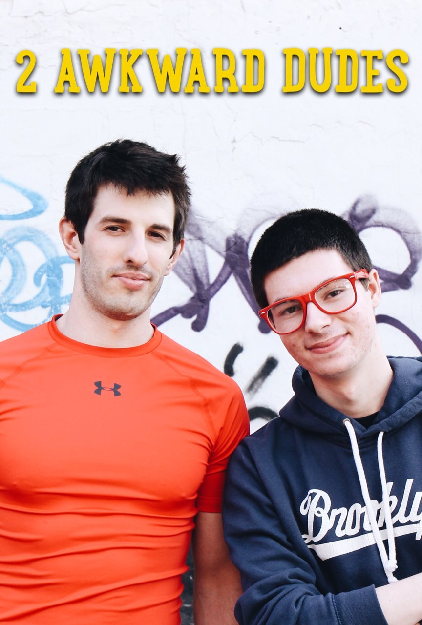 Cast - 2 Awkward Dudes (2014 – ...)