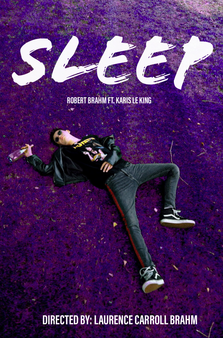 Robert Brahm ft. Karis Le King: Sleep (фильм, 2020)