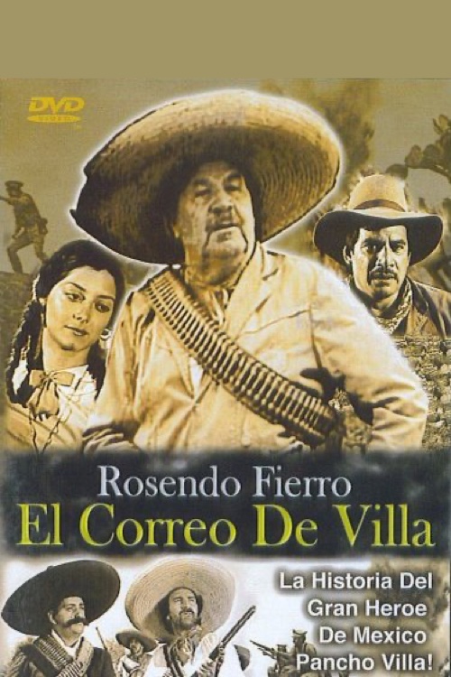 Cast - Rosendo Fierro: El correo de Villa (1989)