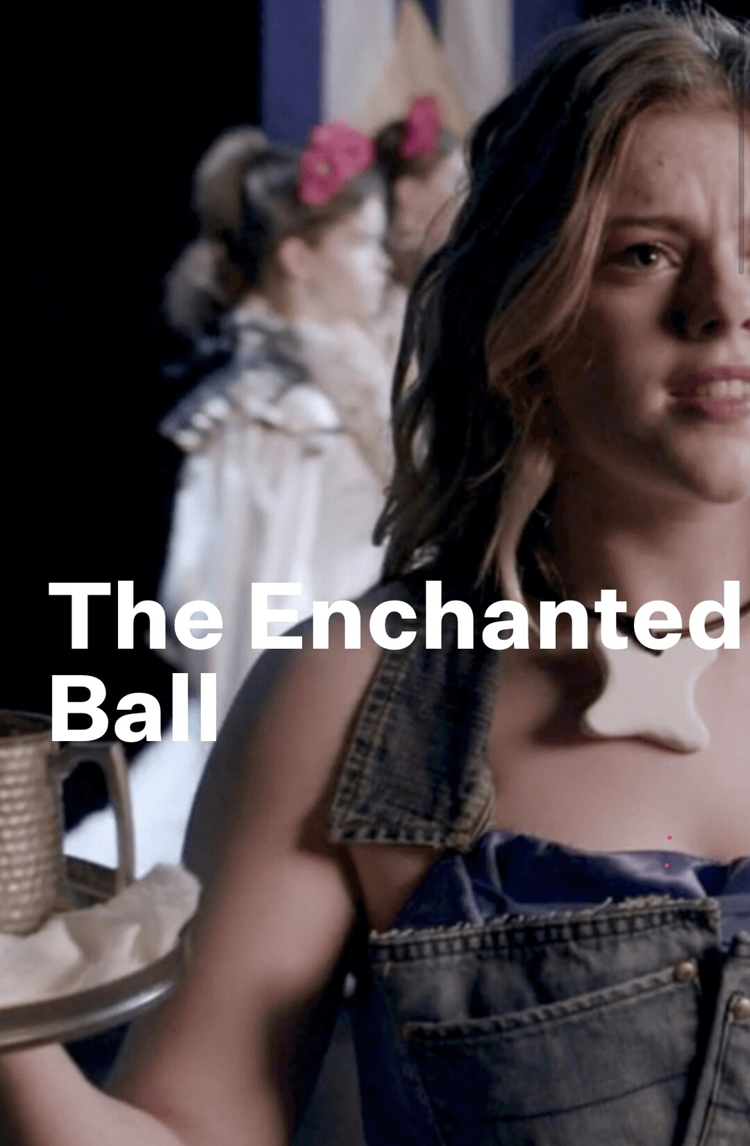 The Enchanted Ball (фильм, 2021)