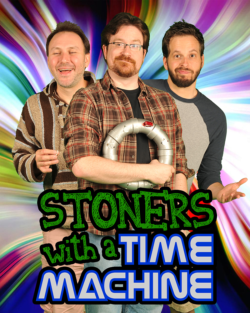 Stoners with a Time Machine (сериал, 2016 – ...)