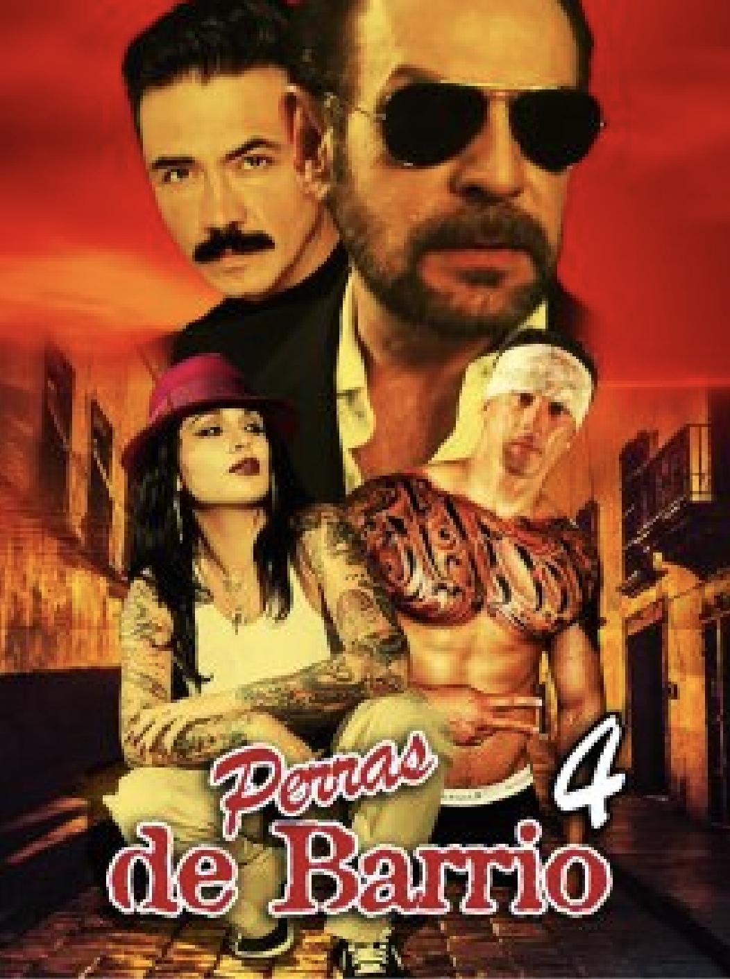 Perras de Barrio 4 (movie, 2018)