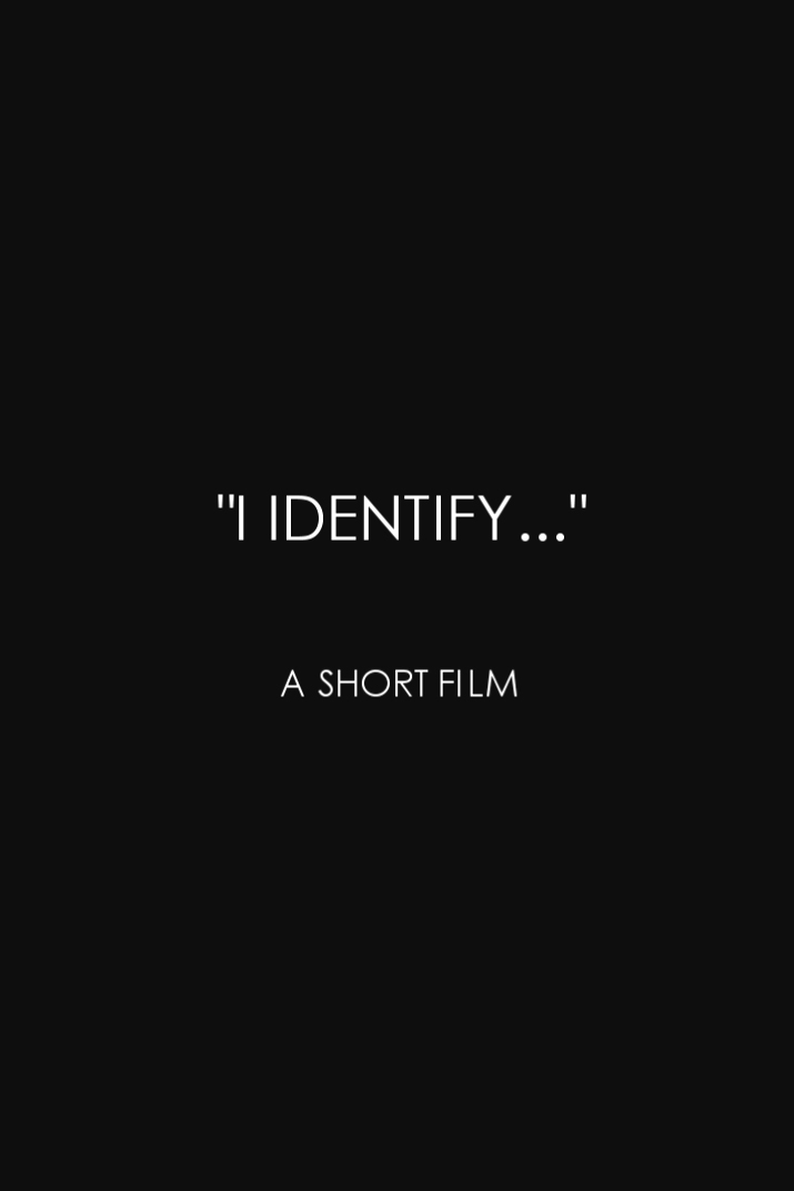 I Identify... (movie, 2015)