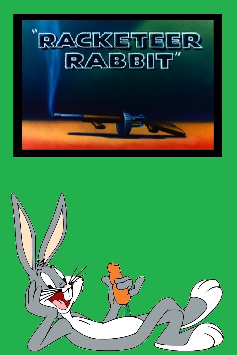 Racketeer Rabbit (animation movie, 1946)