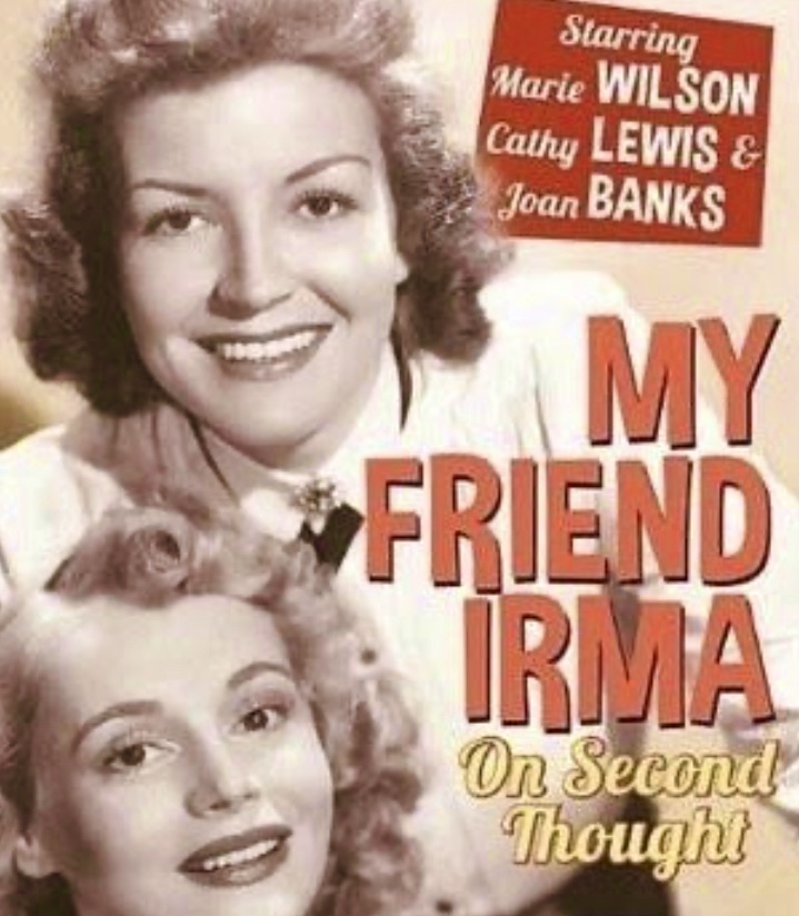 My Friend Irma (series, 1952 – 1954)