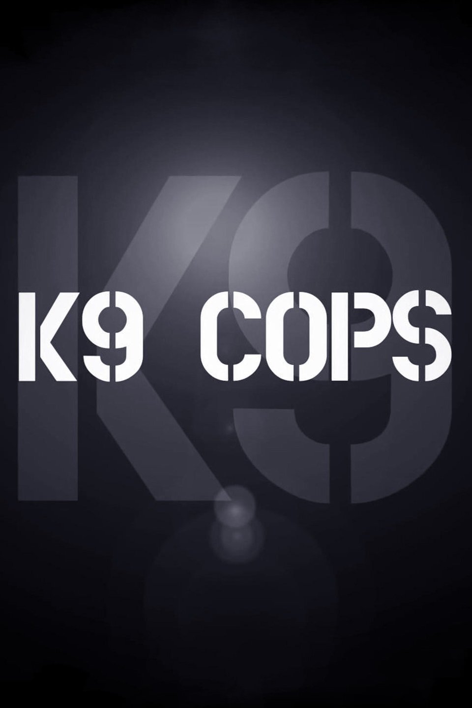 K-9 Cops (series, 2008 – 2009)