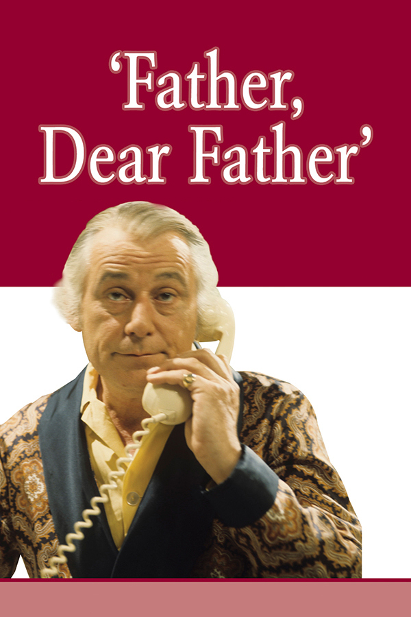 Father, Dear Father (series, 1968 – 1973)