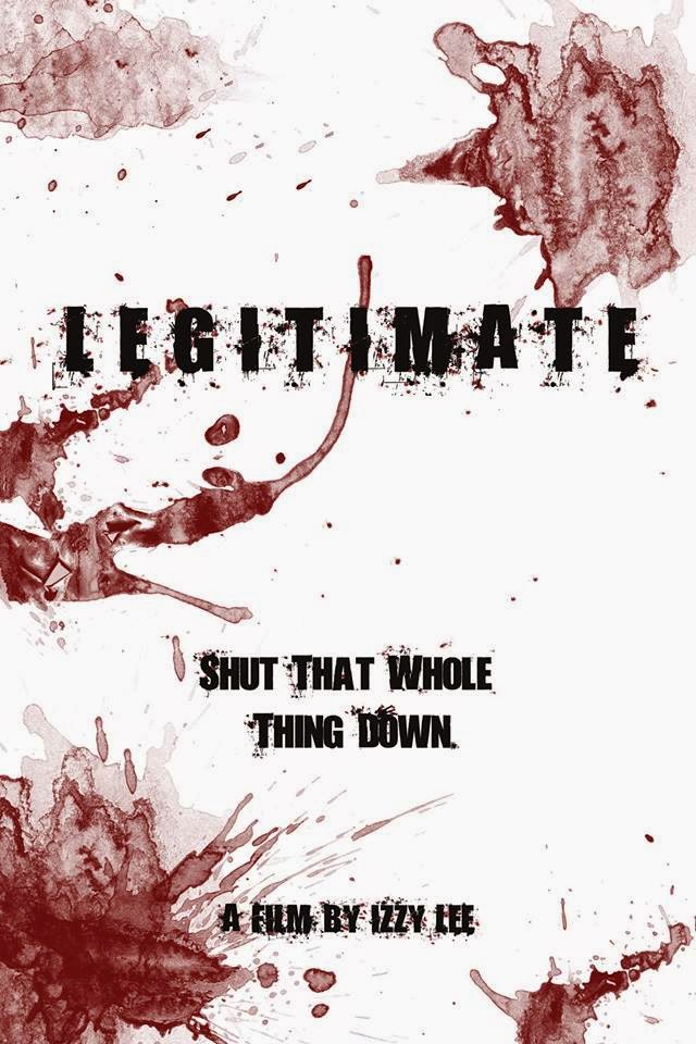 Legitimate (movie, 2013)