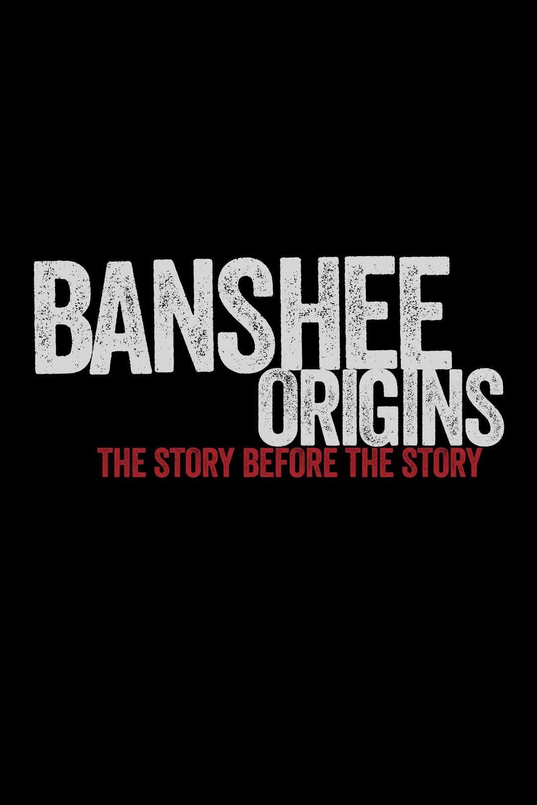Posters - Banshee Origins