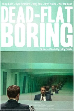 Dead-Flat Boring (movie)