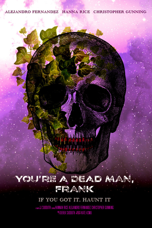 You're a Dead Man, Frank (movie, 2023)