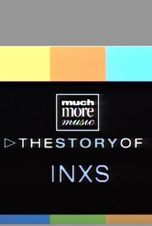 The Story of INXS (фильм, 2001)