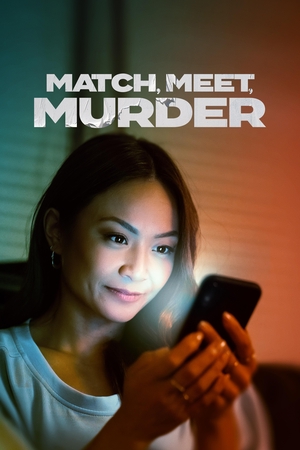 Match, Meet, Murder (movie, 2025)