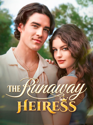 The Runaway Heiress (mini-series, 2025)