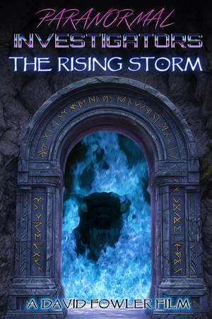 Paranormal Investigators: The Rising Storm (фільм)